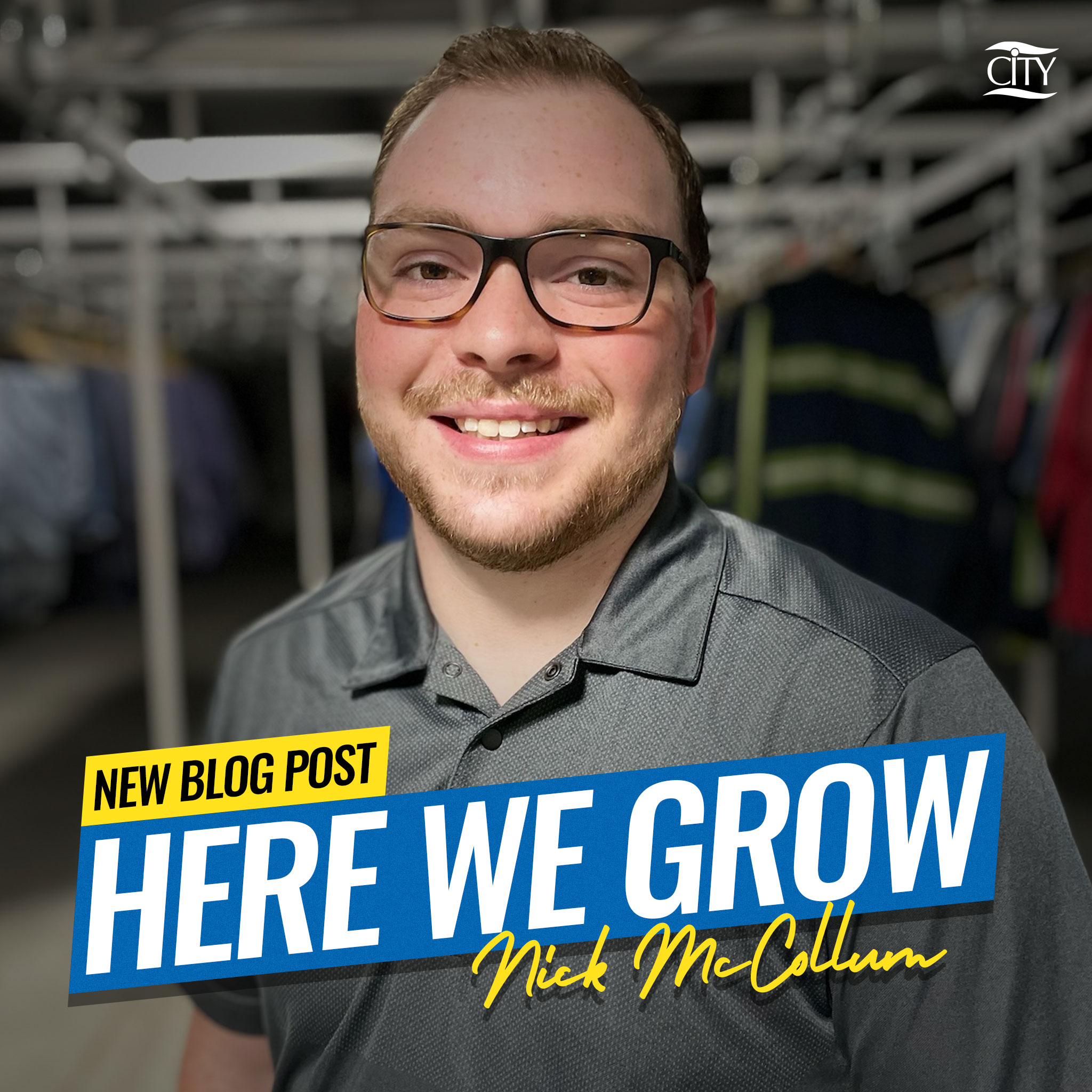 “Here We Grow” | Meet Nick McCollum, District Manager - CITY | Clean ...