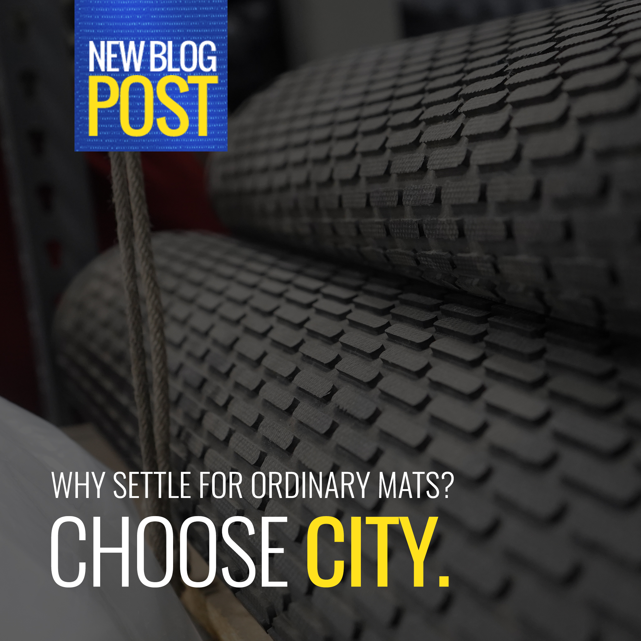 Why Settle for Ordinary When CITY Delivers Extraordinary Mats?